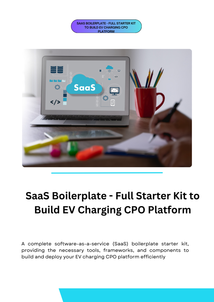 SaaS Boilerplate - Full Starter Kit to Build EV Charging CPO Platform ...