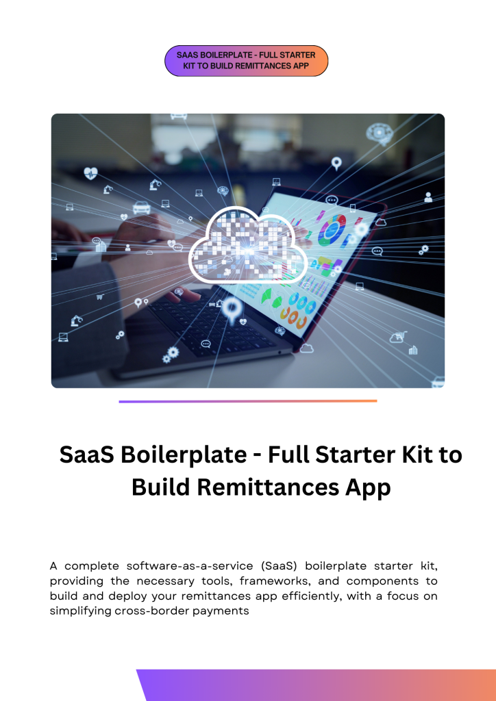 SaaS Boilerplate - Full Starter Kit to Build Remittances App ...
